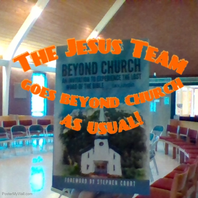 Beyond church to Team Jesus! | Free Gas for Your Think Tank — Short ...